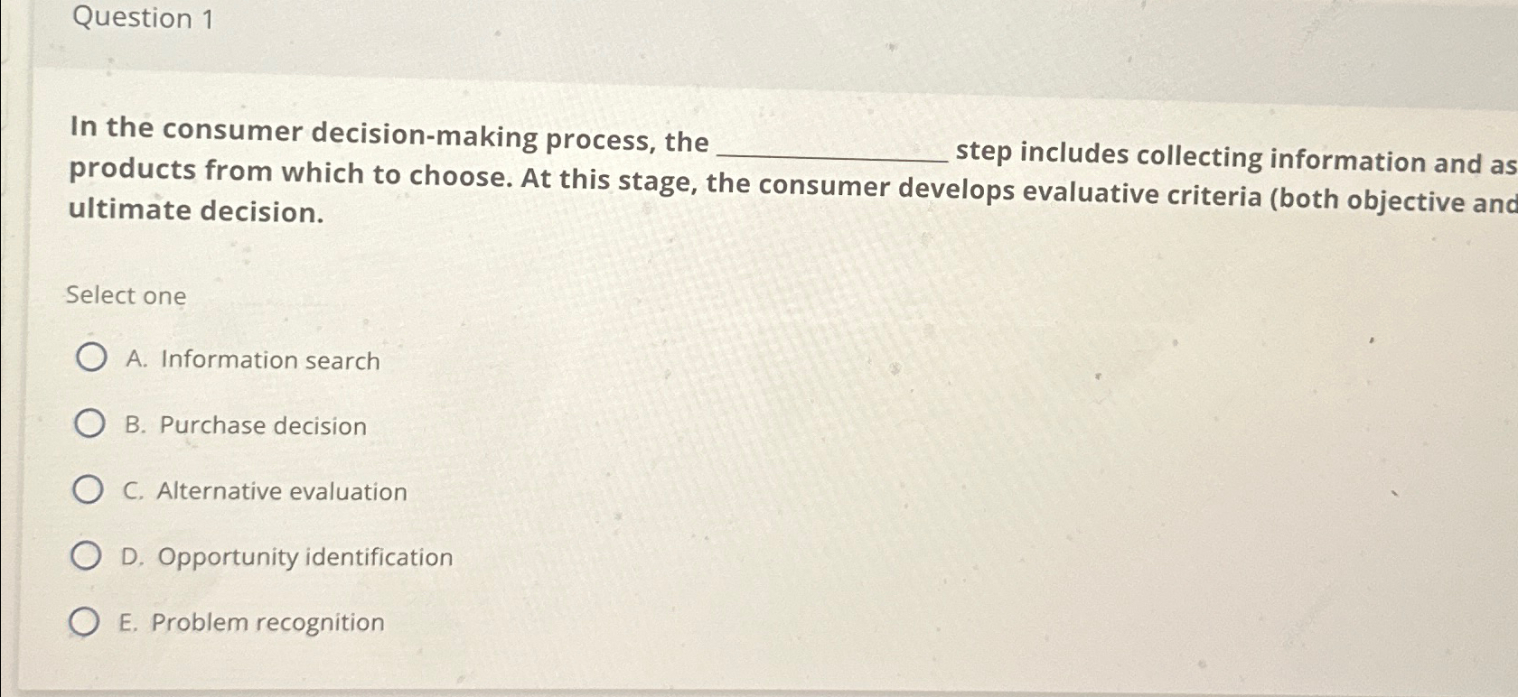 Solved Question 1In the consumer decision-making process, | Chegg.com
