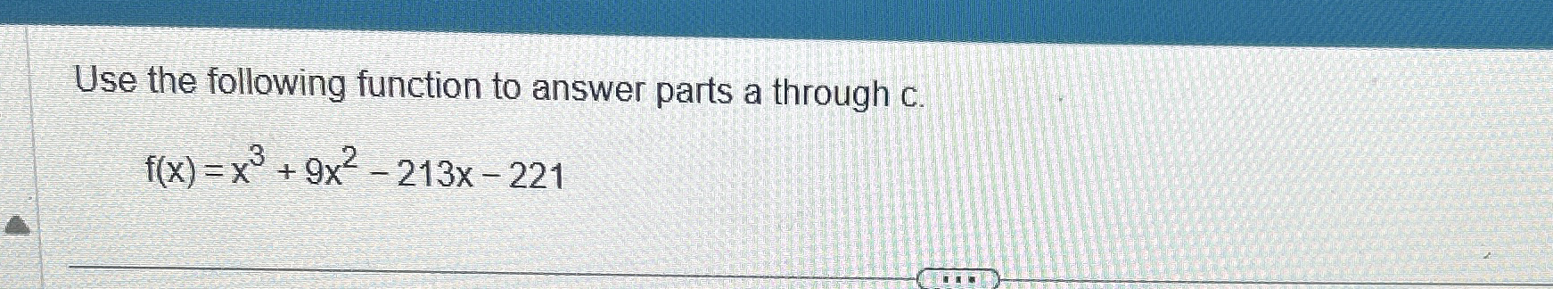 Solved Use the following function to answer parts a through | Chegg.com