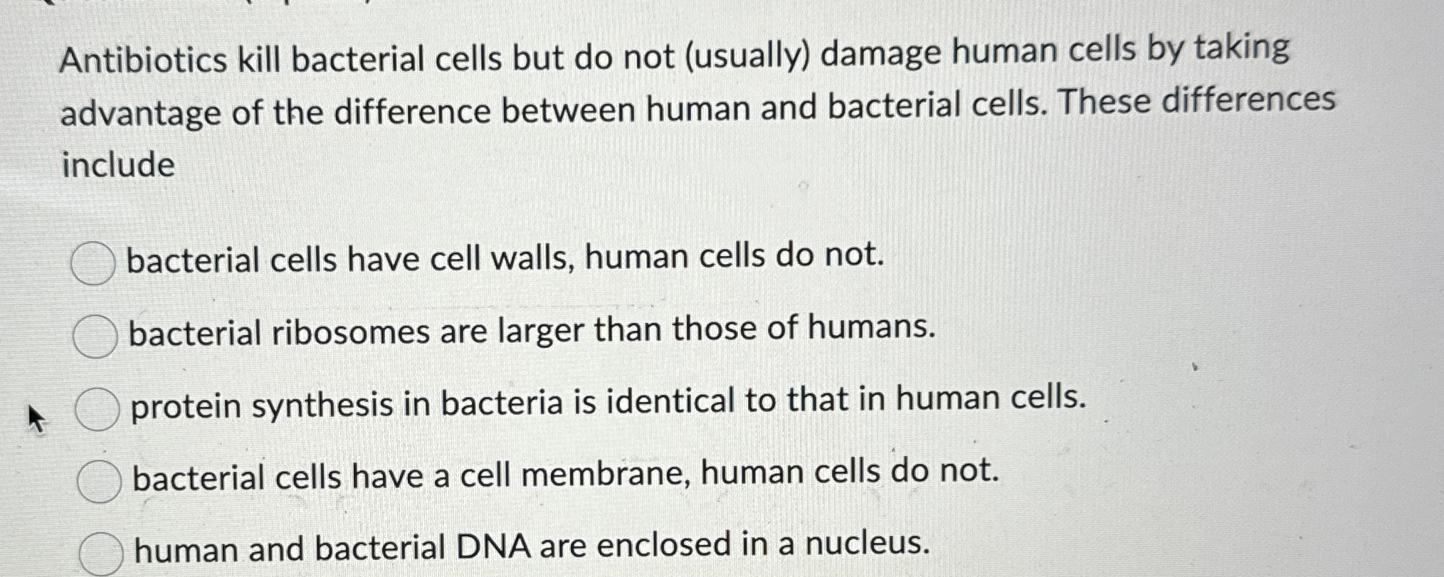 Solved Antibiotics kill bacterial cells but do not (usually) | Chegg.com