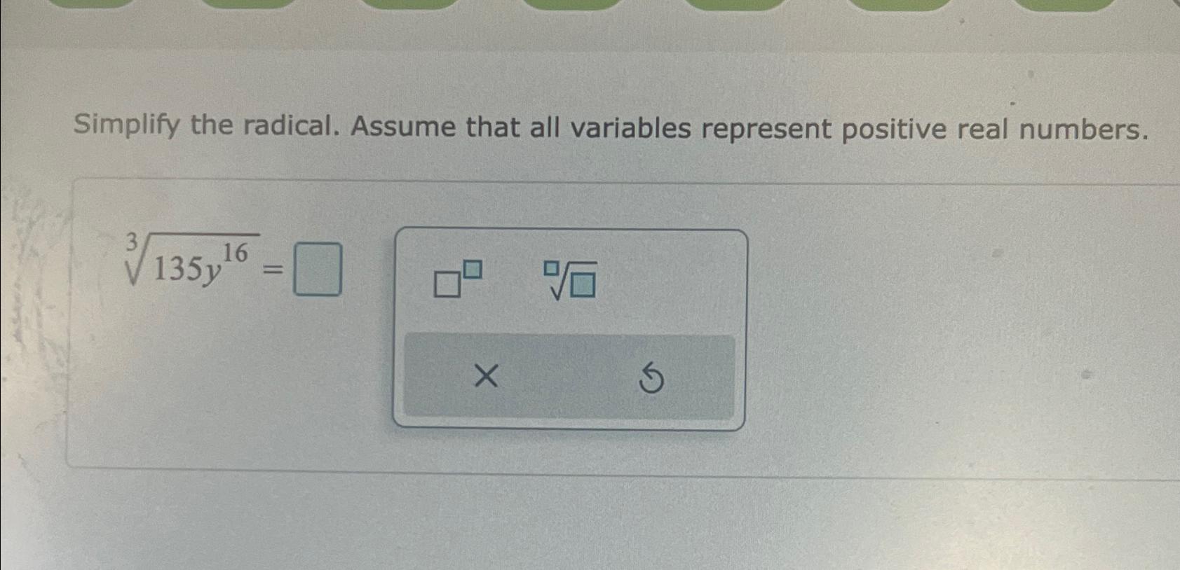 Solved Simplify the radical. Assume that all variables | Chegg.com
