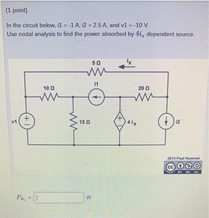 Solved In the circuit below, i1 =−1 A,i2=2.5 A, and v1=−10 | Chegg.com