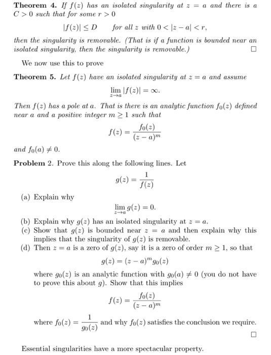 Solved Theorem 4. If f(x) has an isolated singularity at z = | Chegg.com