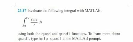 Solved 23.17 Evaluate the following integral with MATLAB. | Chegg.com