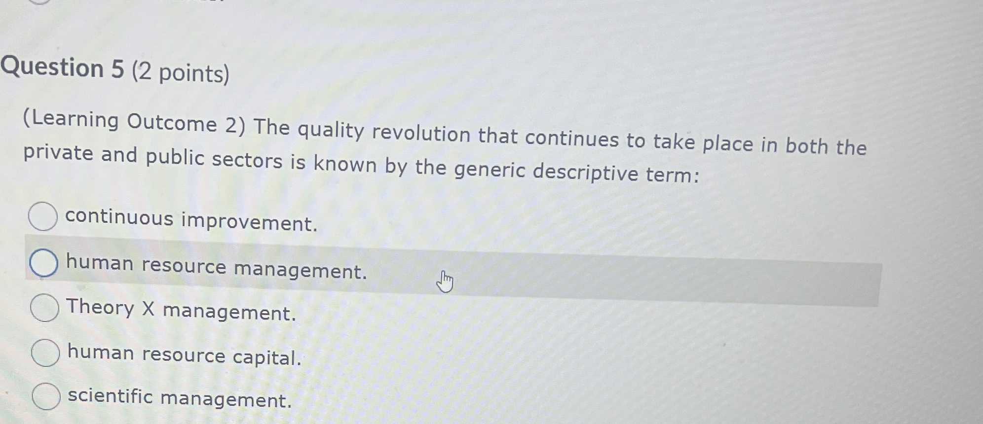 Solved Question 5 (2 ﻿points)(Learning Outcome 2) ﻿The | Chegg.com