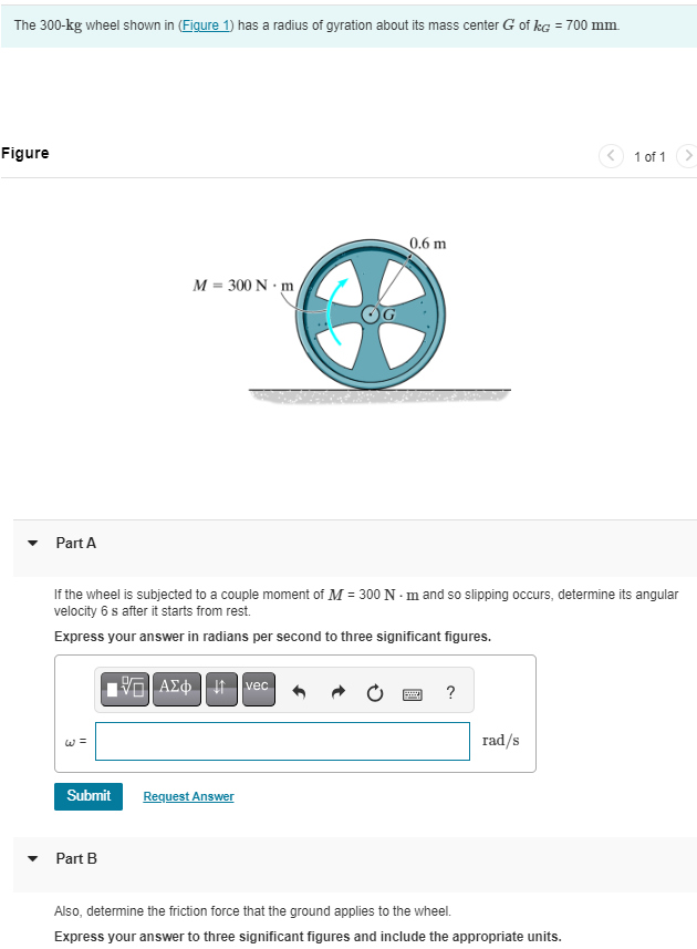 Solved The 300-kg ﻿wheel shown in (Figure 1) ﻿has a radius | Chegg.com