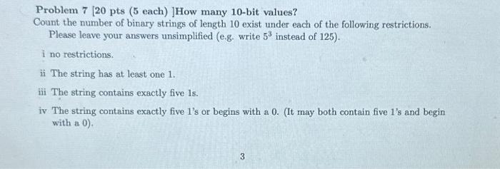 Solved Problem 7[20pts ( 5 each) ] How many 10 -bit values? | Chegg.com