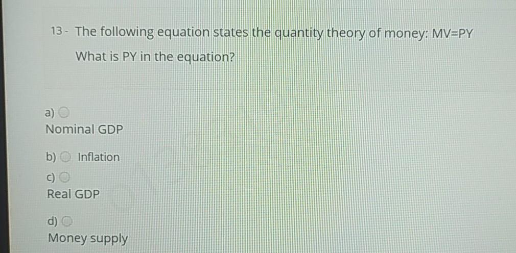 Solved 13 - The following equation states the quantity | Chegg.com