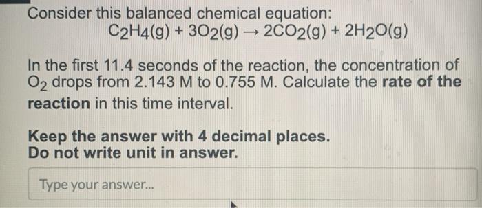 Solved Consider this balanced chemical equation: C2H4(g) + | Chegg.com