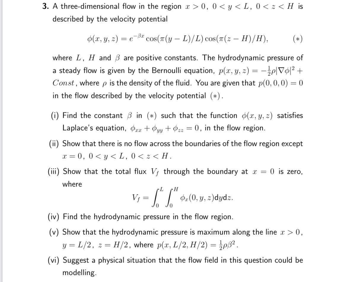 Solved 3. A three-dimensional flow in the region x>0,00, | Chegg.com