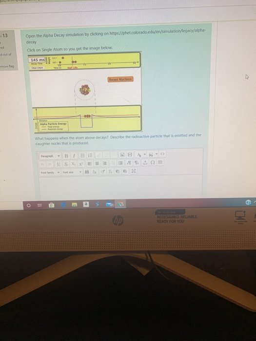 13 Open the Alpha Decay simulation by clicking on | Chegg.com