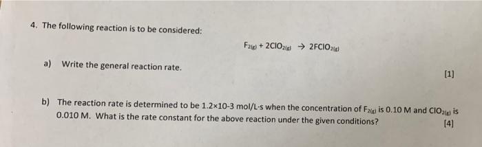 Solved The following is to be considered: F2(g) + 2ClO2(g) | Chegg.com