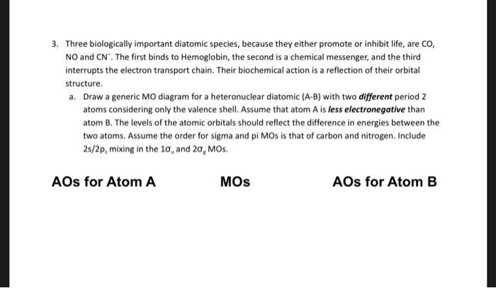 Solved 3. Three biologically important diatomic species, | Chegg.com
