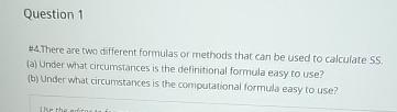 Solved Question 1#4.There are two different formulas or | Chegg.com