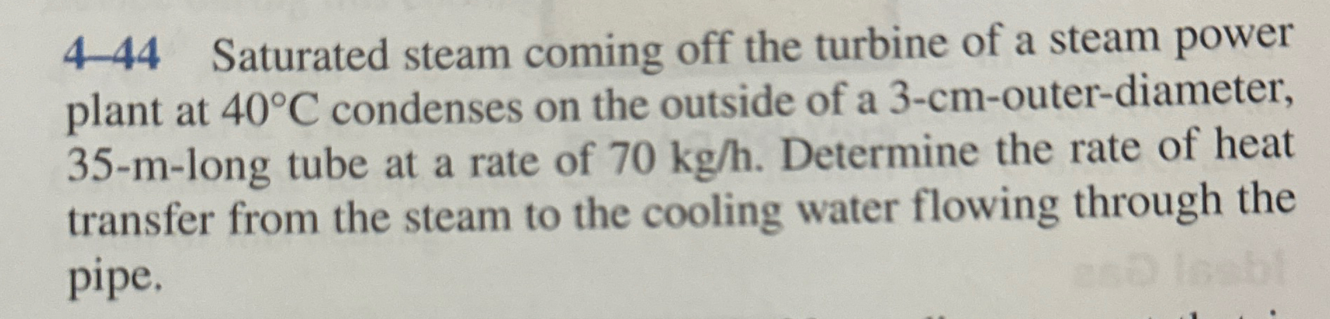 Solved 4-44 ﻿Saturated steam coming off the turbine of a | Chegg.com