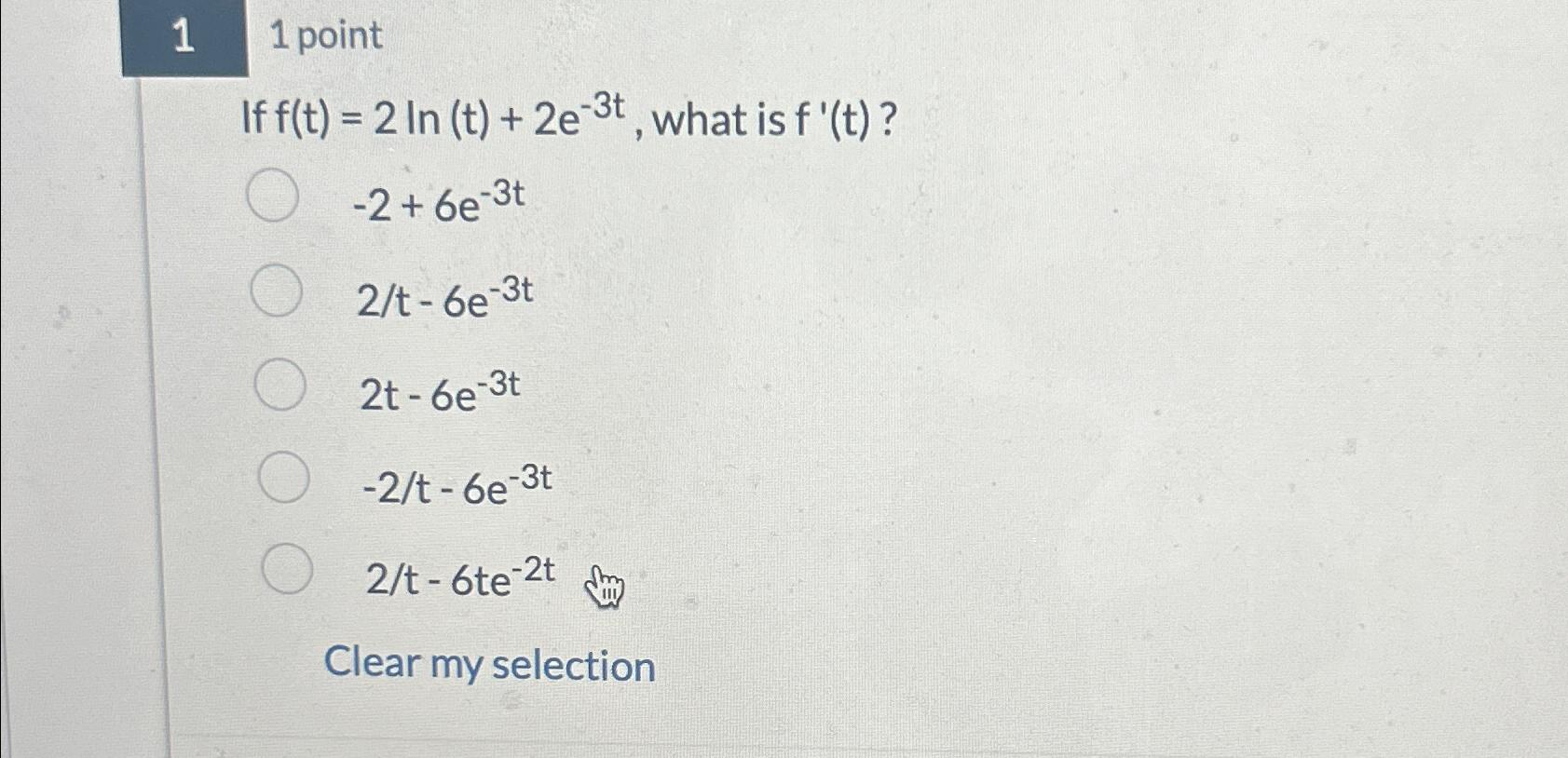 Solved 1,1 ﻿pointIf f(t)=2ln(t)+2e-3t, ﻿what is | Chegg.com
