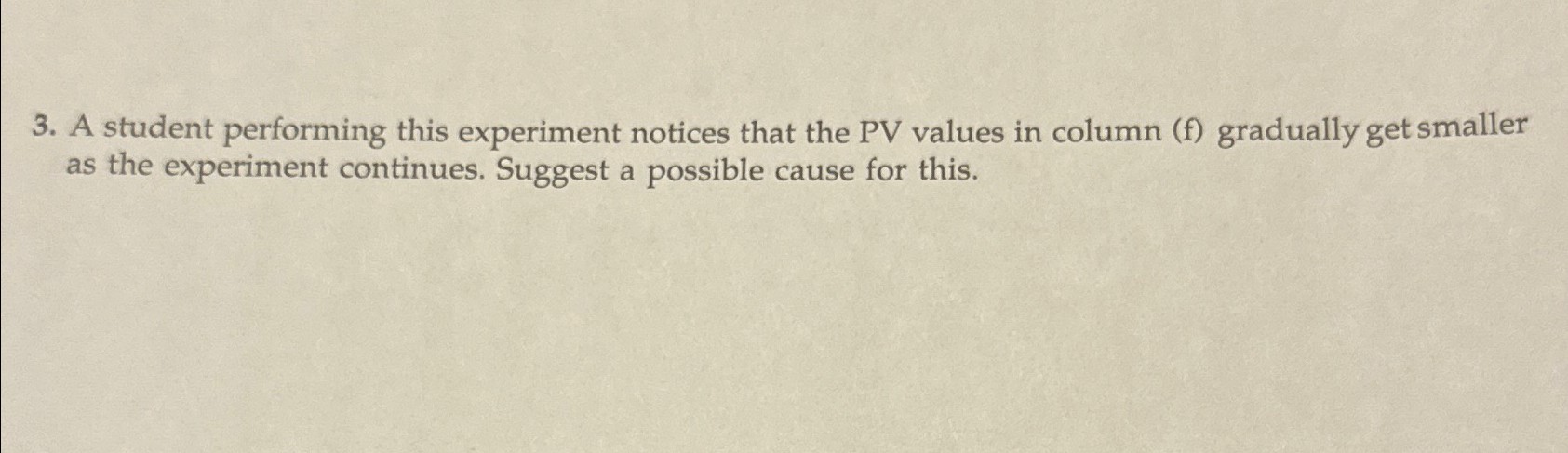 Solved A student performing this experiment notices that the | Chegg.com