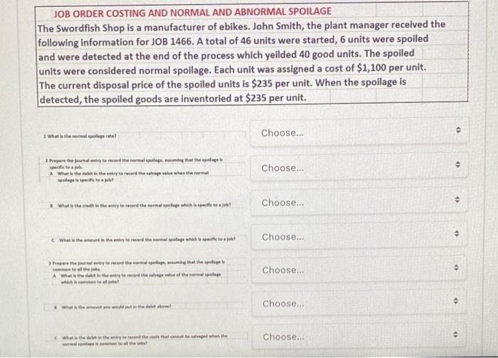 JOB ORDER COSTING AND NORMAL AND ABNORMAL SPOILAGE | Chegg.com