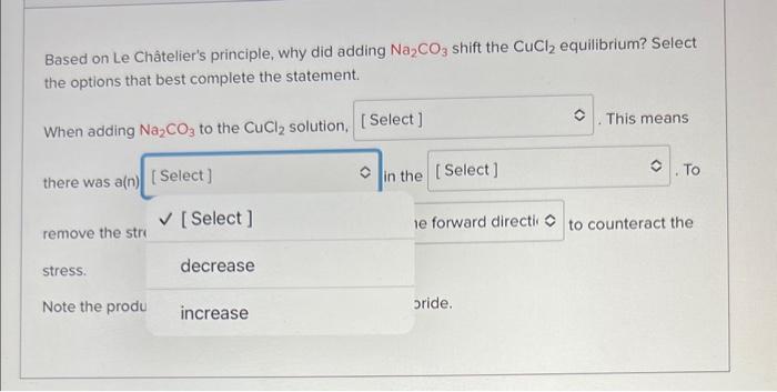 Solved Based on Le Chảtelier's principle, why did adding | Chegg.com