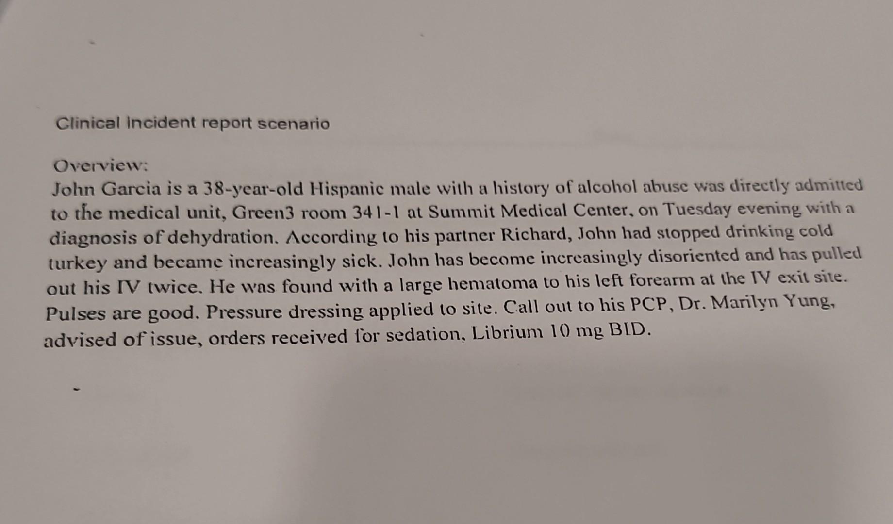 Solved Clinical Incident Report Scenario Overview John