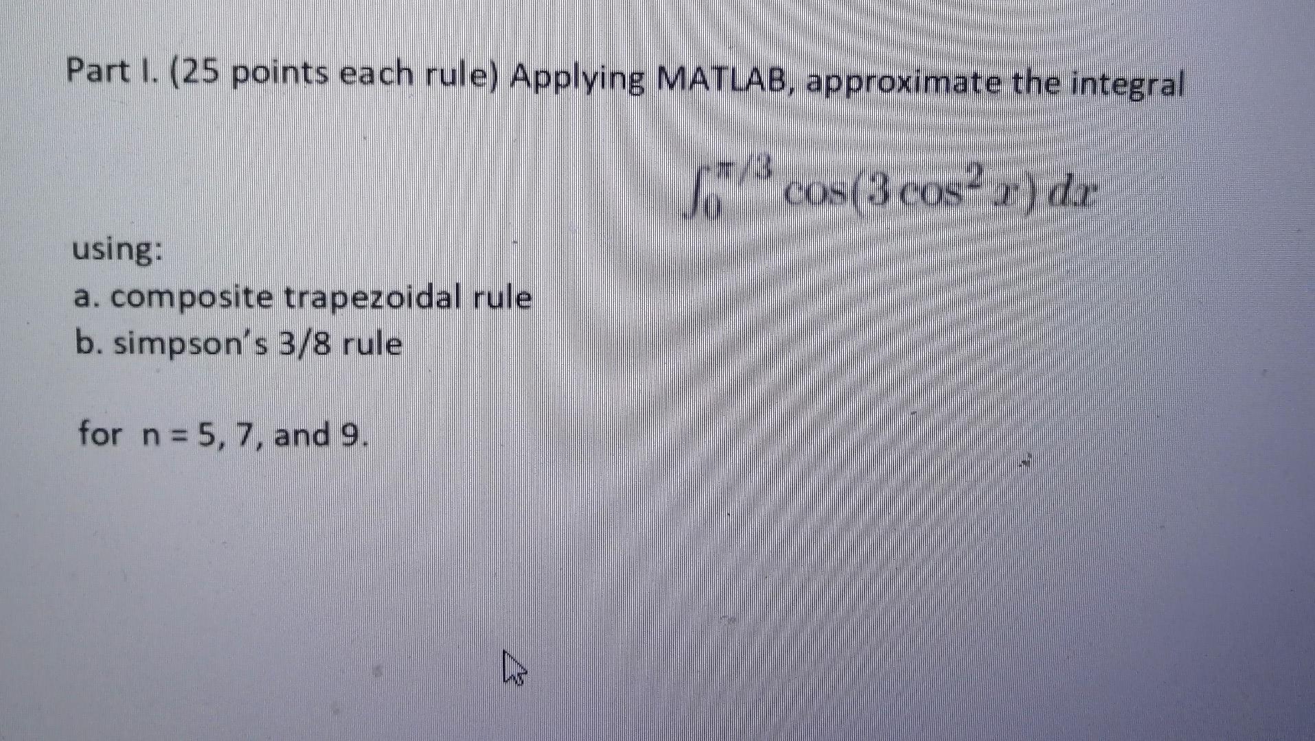 Solved Part I. (25 points each rule) Applying MATLAB, | Chegg.com