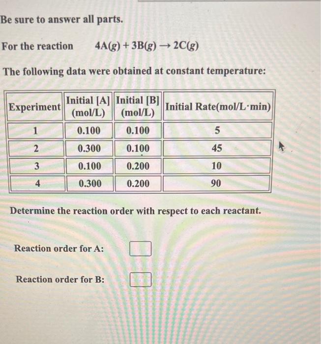 Solved Be sure to answer all parts. For the reaction 4 | Chegg.com