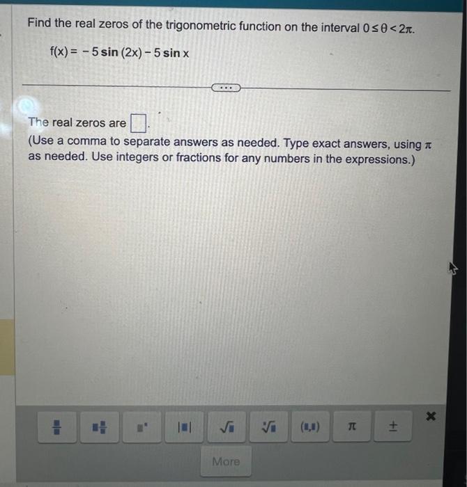 Solved Find the real zeros of the trigonometric function on | Chegg.com