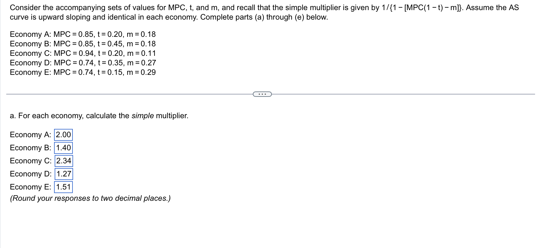 Solved Consider the accompanying sets of values for MPC, t, | Chegg.com