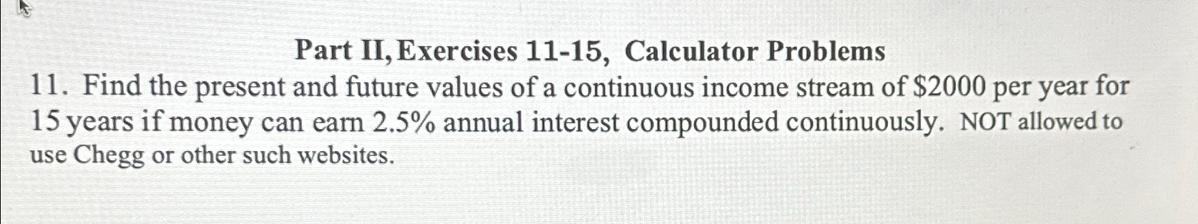 Solved Part II, ﻿Exercises 11-15, ﻿Calculator Problems11. | Chegg.com