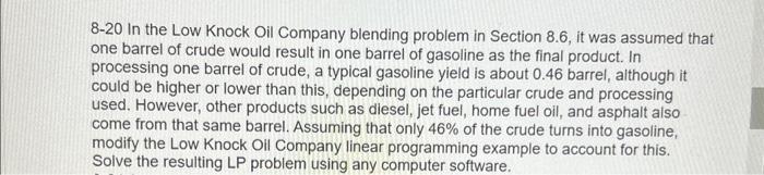 Solved 8-20 In the Low Knock Oil Company blending problem in | Chegg.com