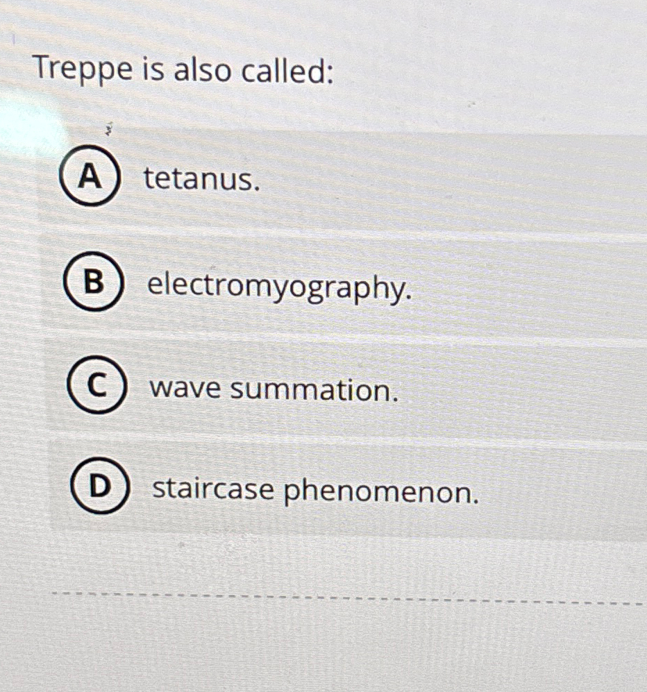 Solved Treppe is also called:(A) ﻿tetanus.(B) | Chegg.com