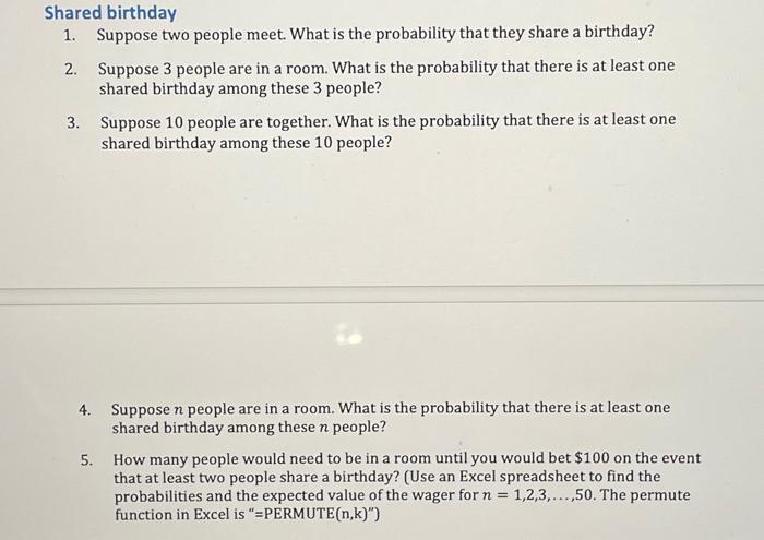 Solved Shared birthday 1. Suppose two people meet. What is | Chegg.com Solved Shared birthday 1. Suppose two people meet. What is | Chegg.com