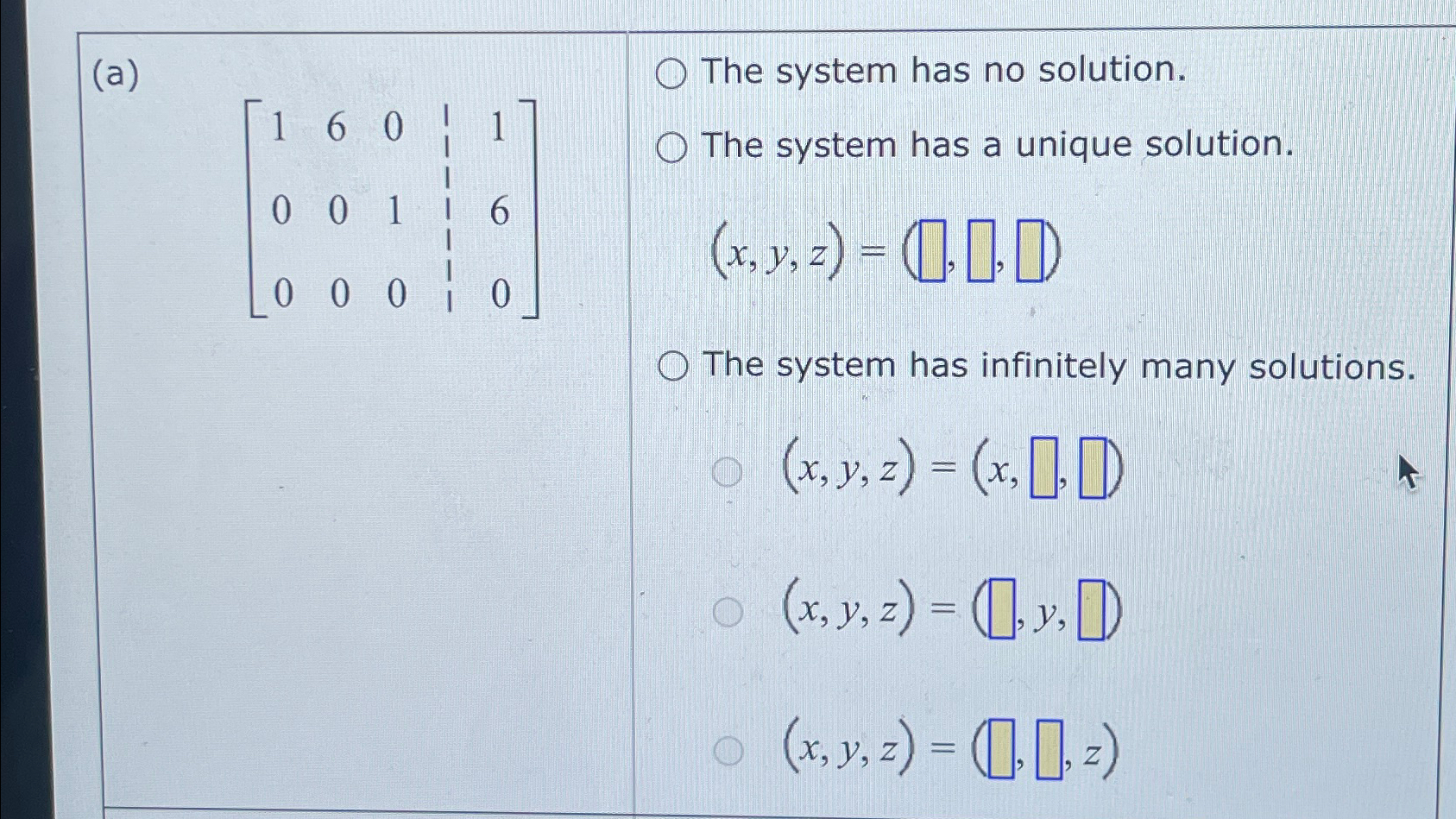 (a)The system has no solution.[160100160000]The | Chegg.com