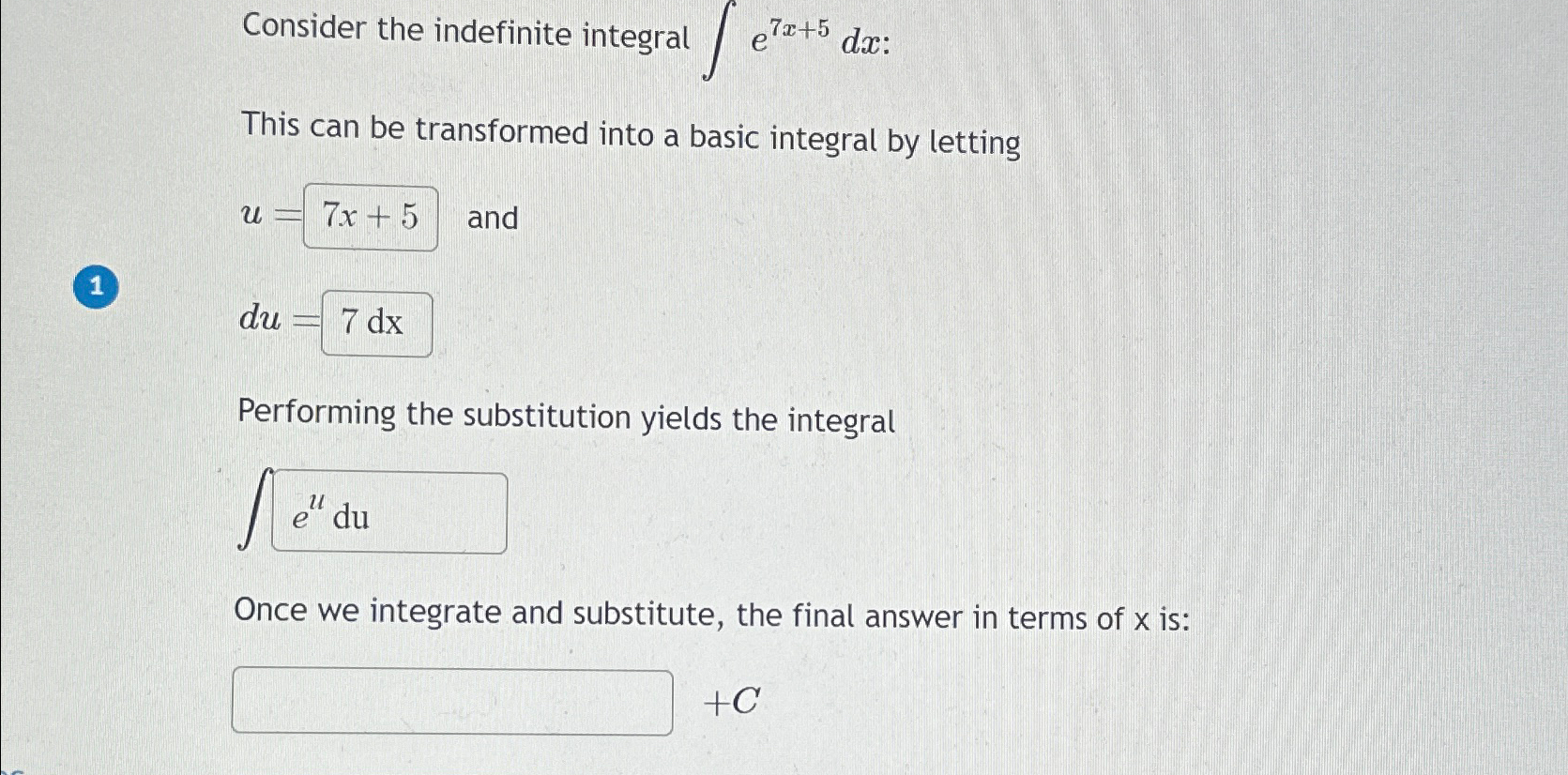 Solved Consider The Indefinite Integral ∫﻿﻿e7x 5dx ﻿ This