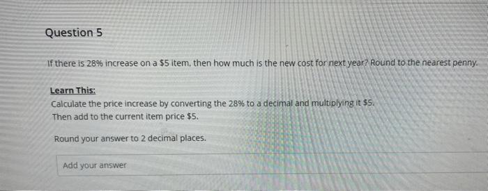 Solved If there is 28% increase on a $5 item, then how much | Chegg.com