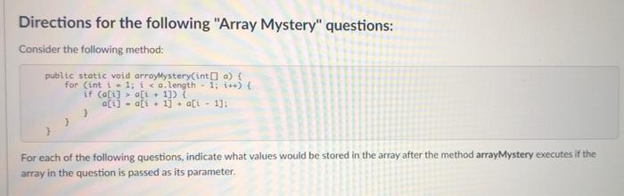 Solved Directions for the following "Array Mystery" | Chegg.com
