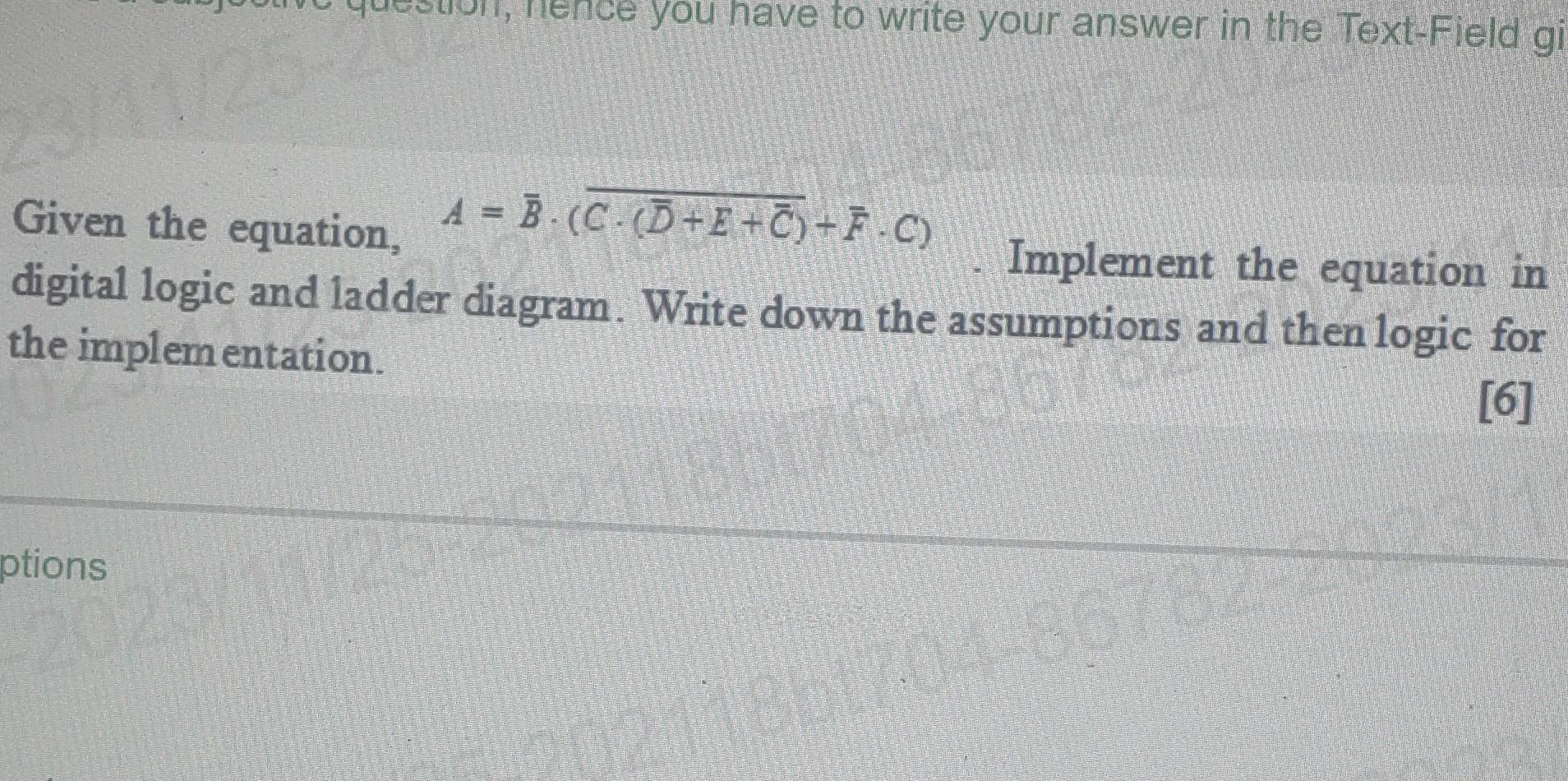 Solved Given the equation, A=Bˉ⋅(C⋅(Dˉ+E+Cˉ)+Fˉ⋅C). | Chegg.com