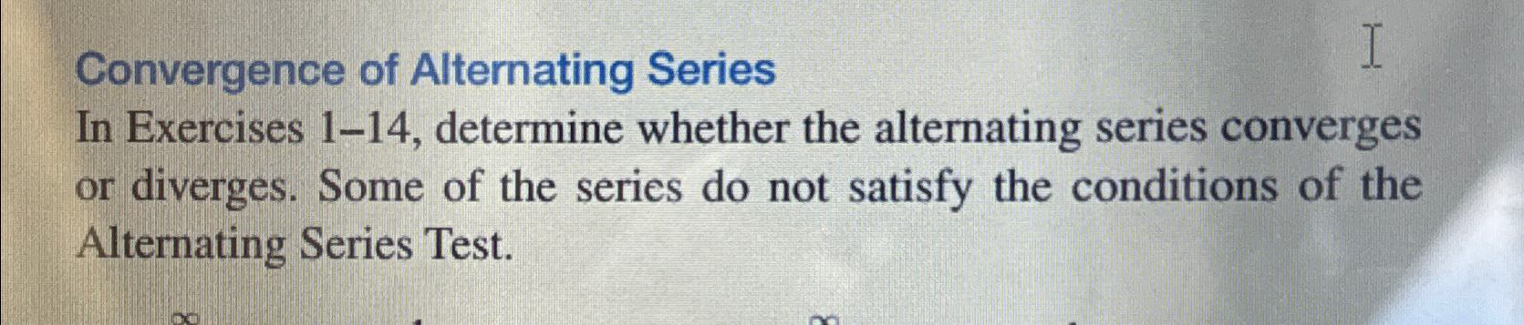 Solved Convergence of Alternating SeriesIn Exercises 1-14, | Chegg.com