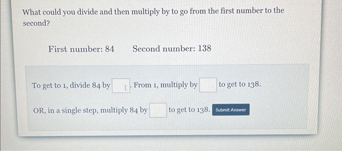 Solved What could you divide and then multiply by to go from | Chegg.com