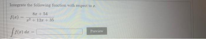 Solved Integrate the following function with respect to a. | Chegg.com