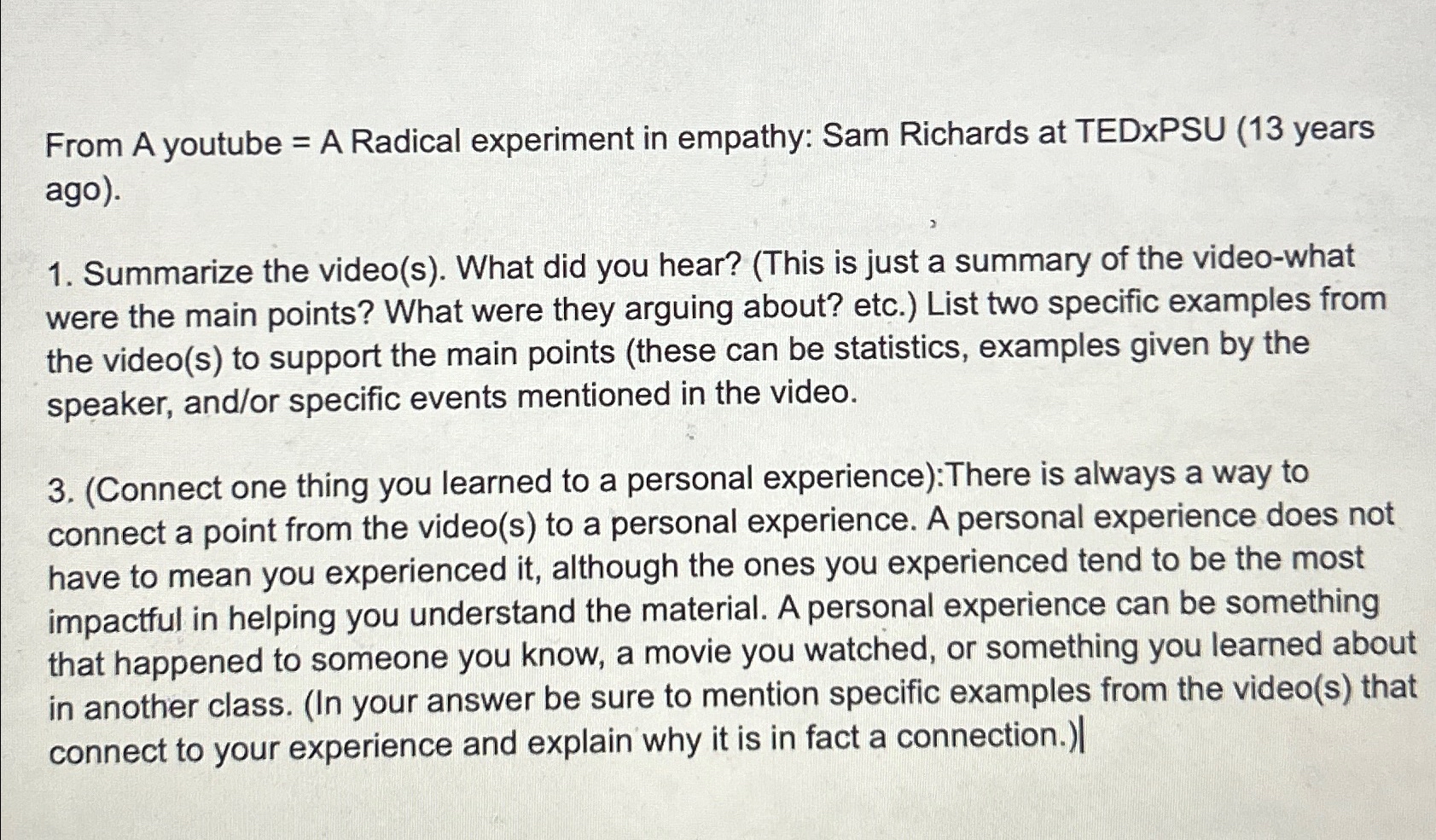 Solved From A youtube =A Radical experiment in empathy: Sam | Chegg.com