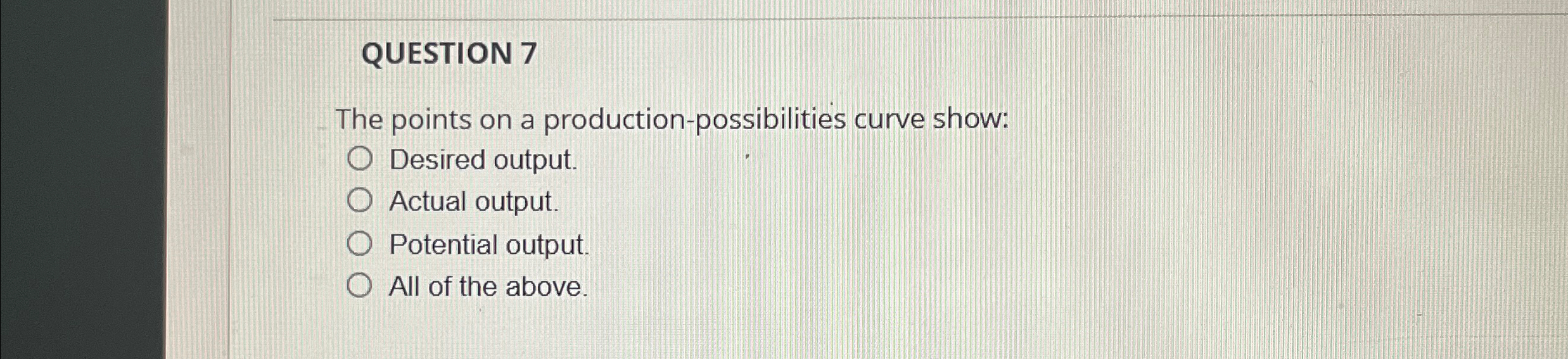 Solved QUESTION 7The points on a production-possibilities | Chegg.com