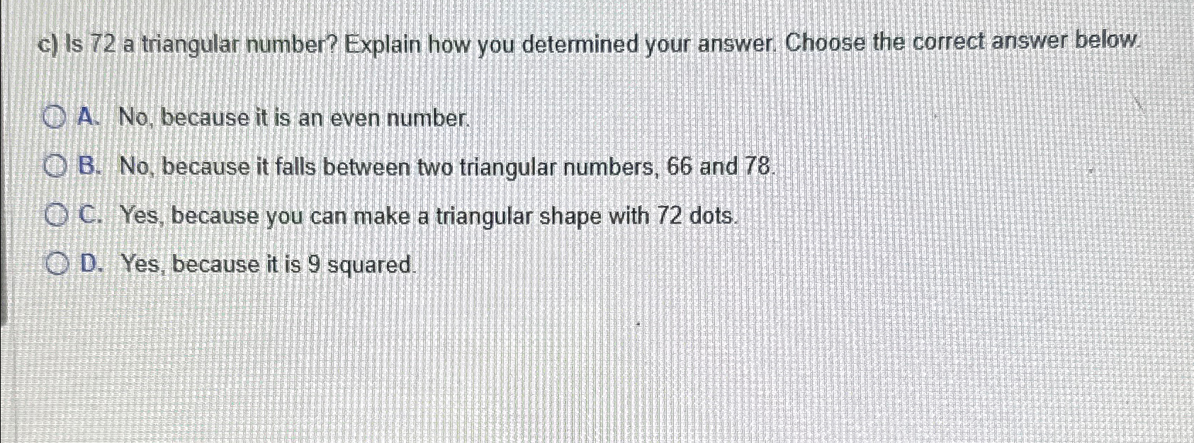 Solved c) ﻿Is 72 ﻿a triangular number? Explain how you | Chegg.com