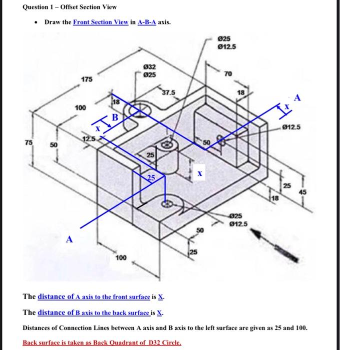 Solved Question 1 - Offset Section View • Draw the Front | Chegg.com