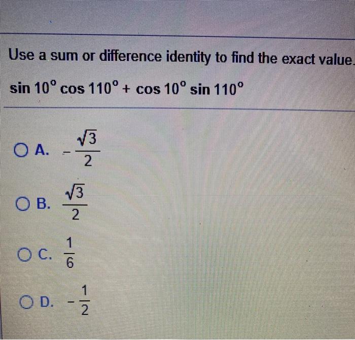 Solved Use a sum or difference identity to find the exact | Chegg.com