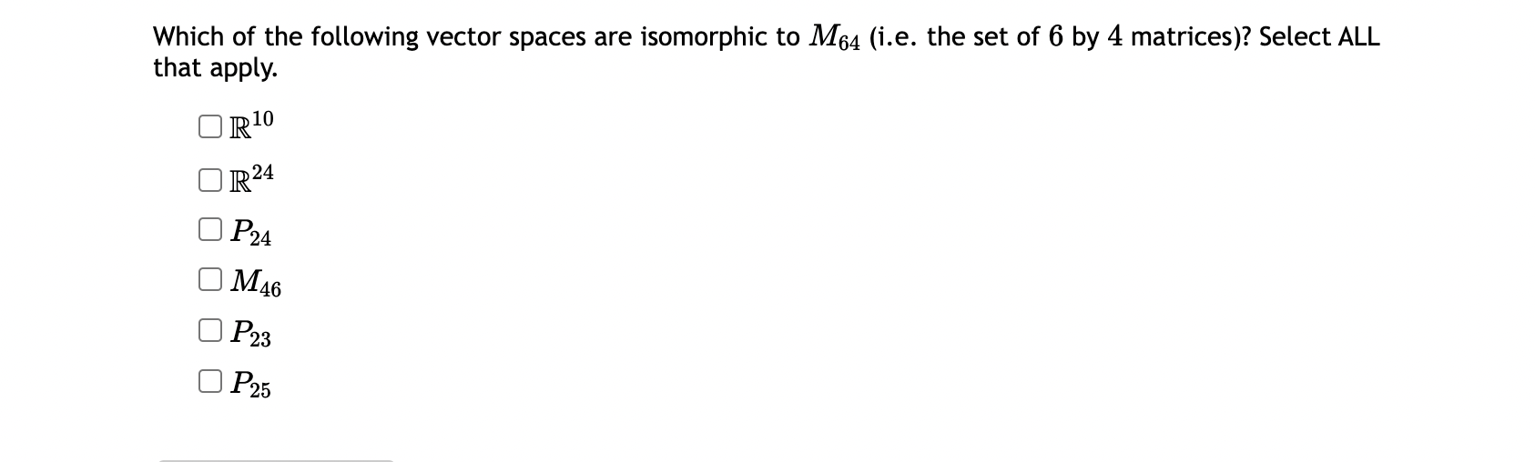 Solved Which of the following vector spaces are isomorphic | Chegg.com