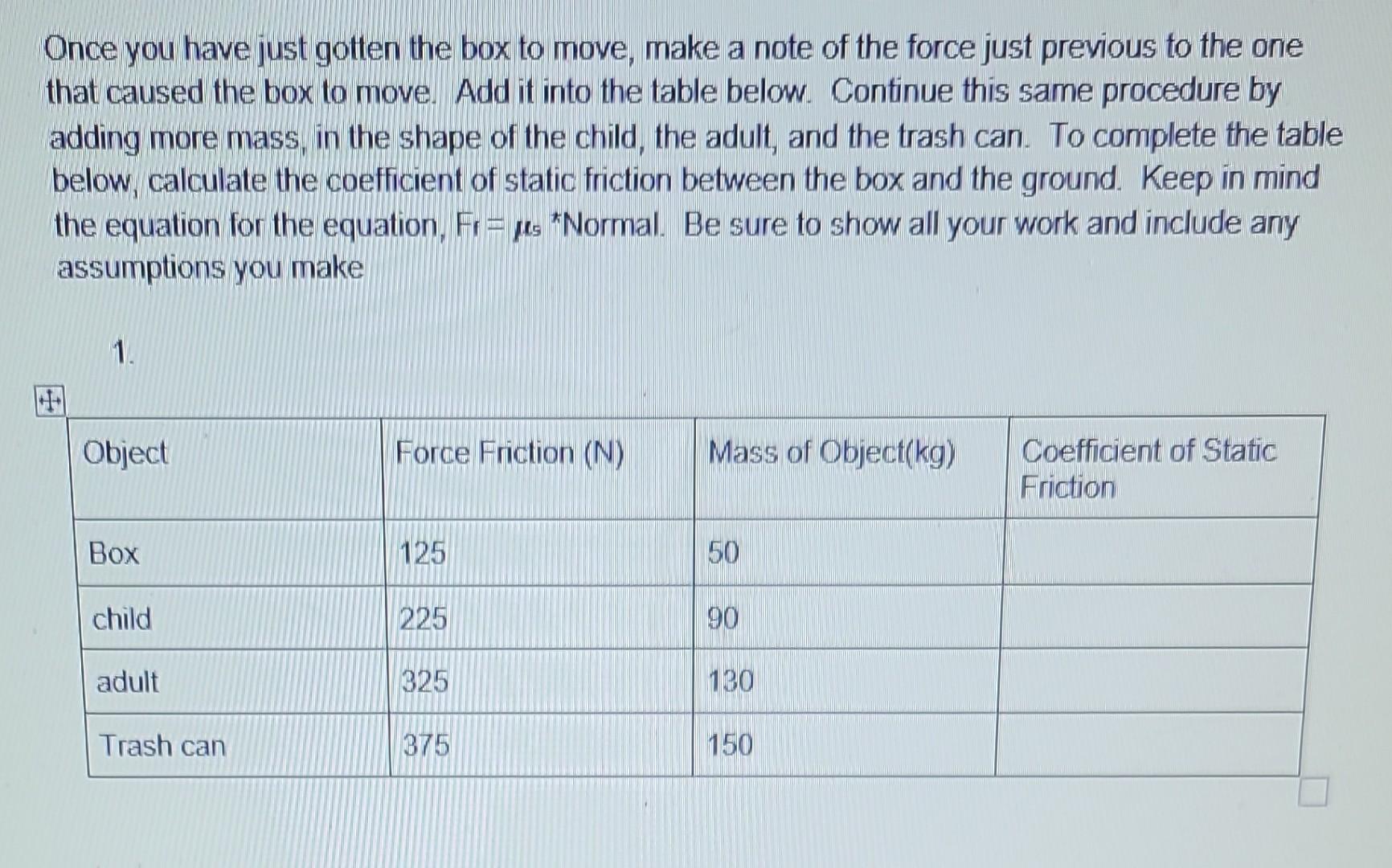 Solved Once you have just gotten the box to move, make a | Chegg.com