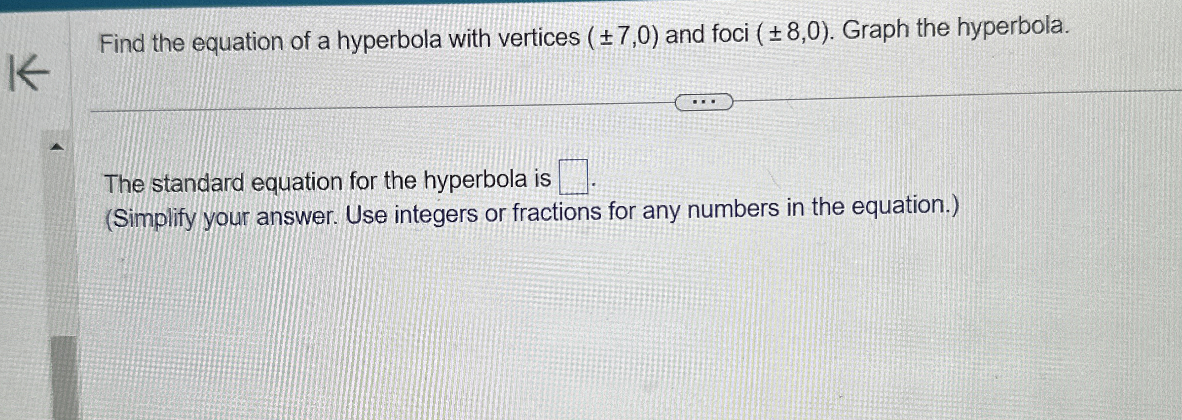 Solved Find the equation of a hyperbola with vertices | Chegg.com