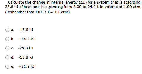 Solved Calculate the change in internal energy (Delta E) for | Chegg.com