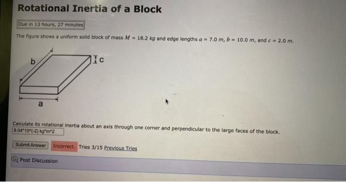 Solved Rotational Inertia of a Block Due in 13 hours, 27 | Chegg.com