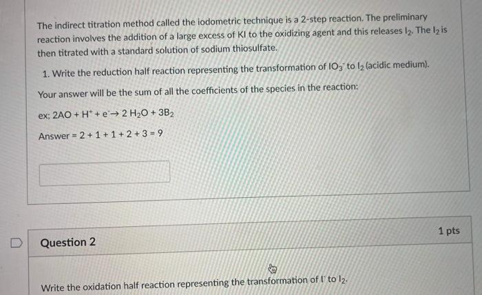 Solved The indirect titration method called the iodometric | Chegg.com